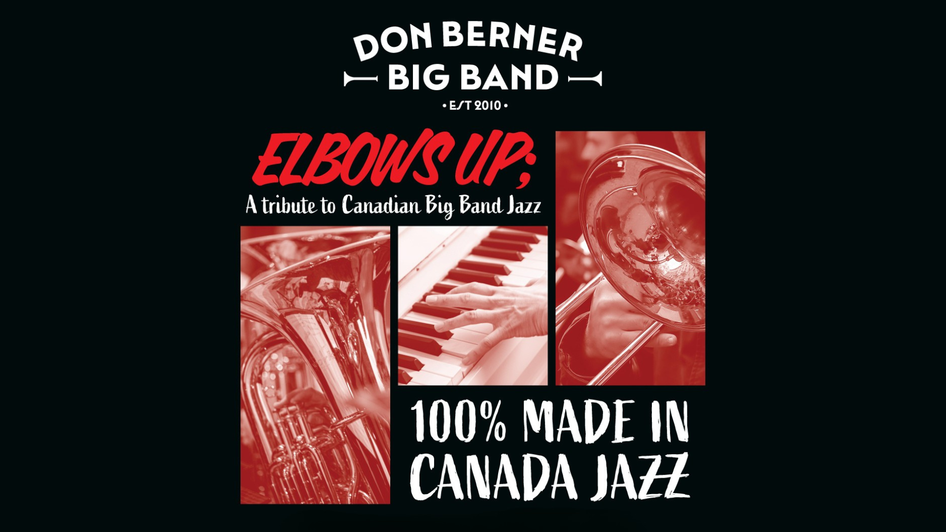 Elbows Up; A Tribute to Canadian Big Band Jazz - Edmonton Downtown